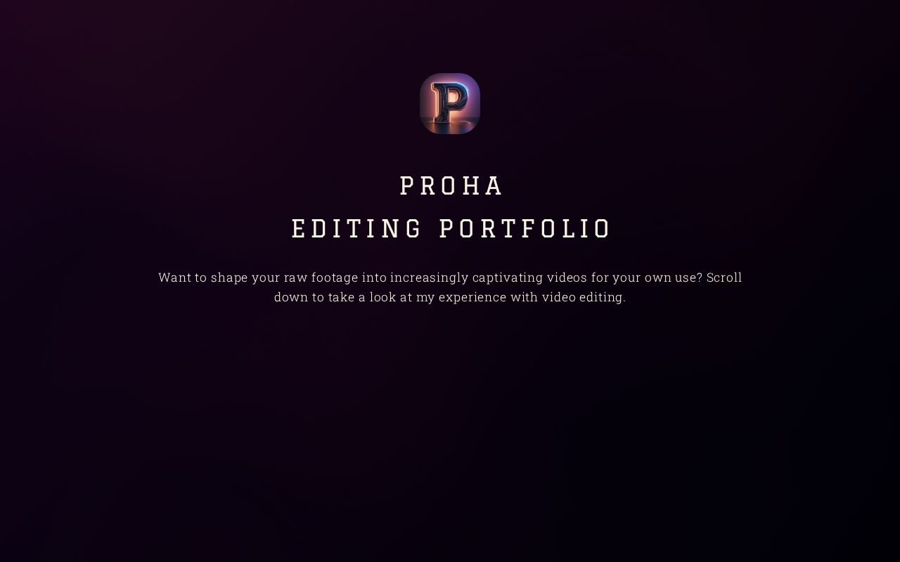 Proha - Video Editing Portfolio